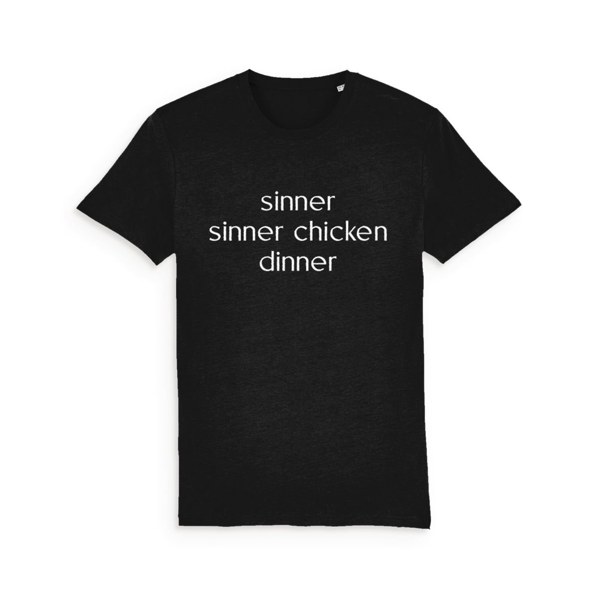Sinner Sinner Chicken Dinner T-Shirt